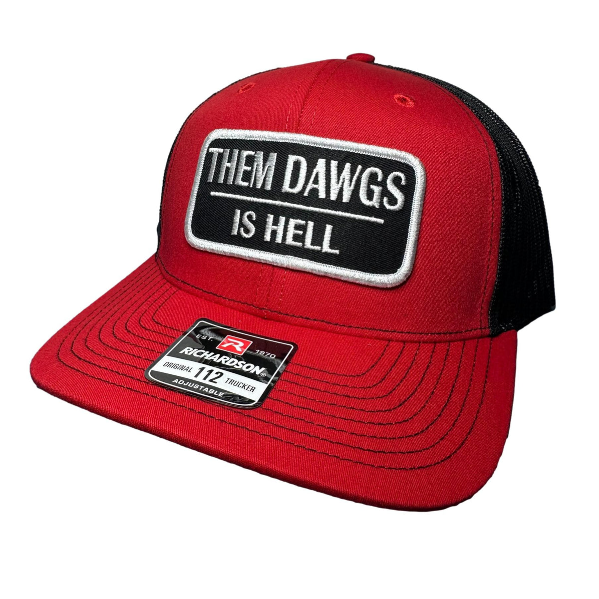 "Them Dawgs Is Hell" Red Trucker Hat – Richardson 112 (Copy) (Copy ...